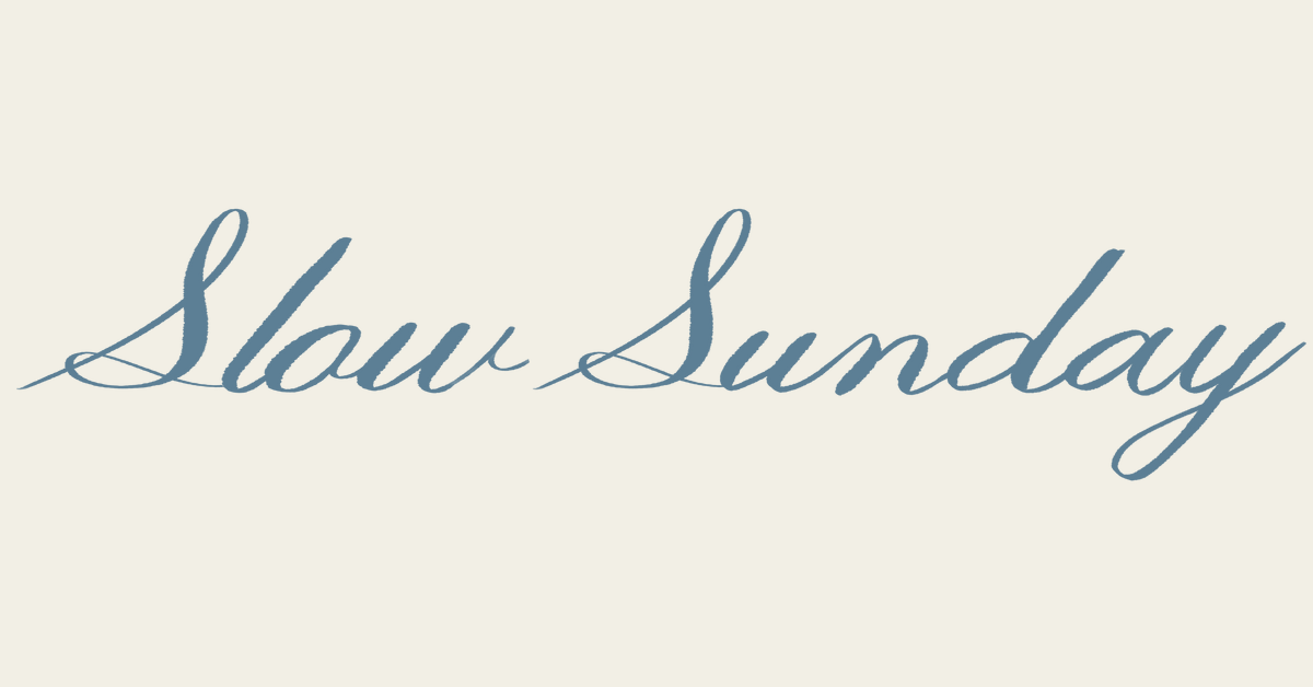 Slow Sunday